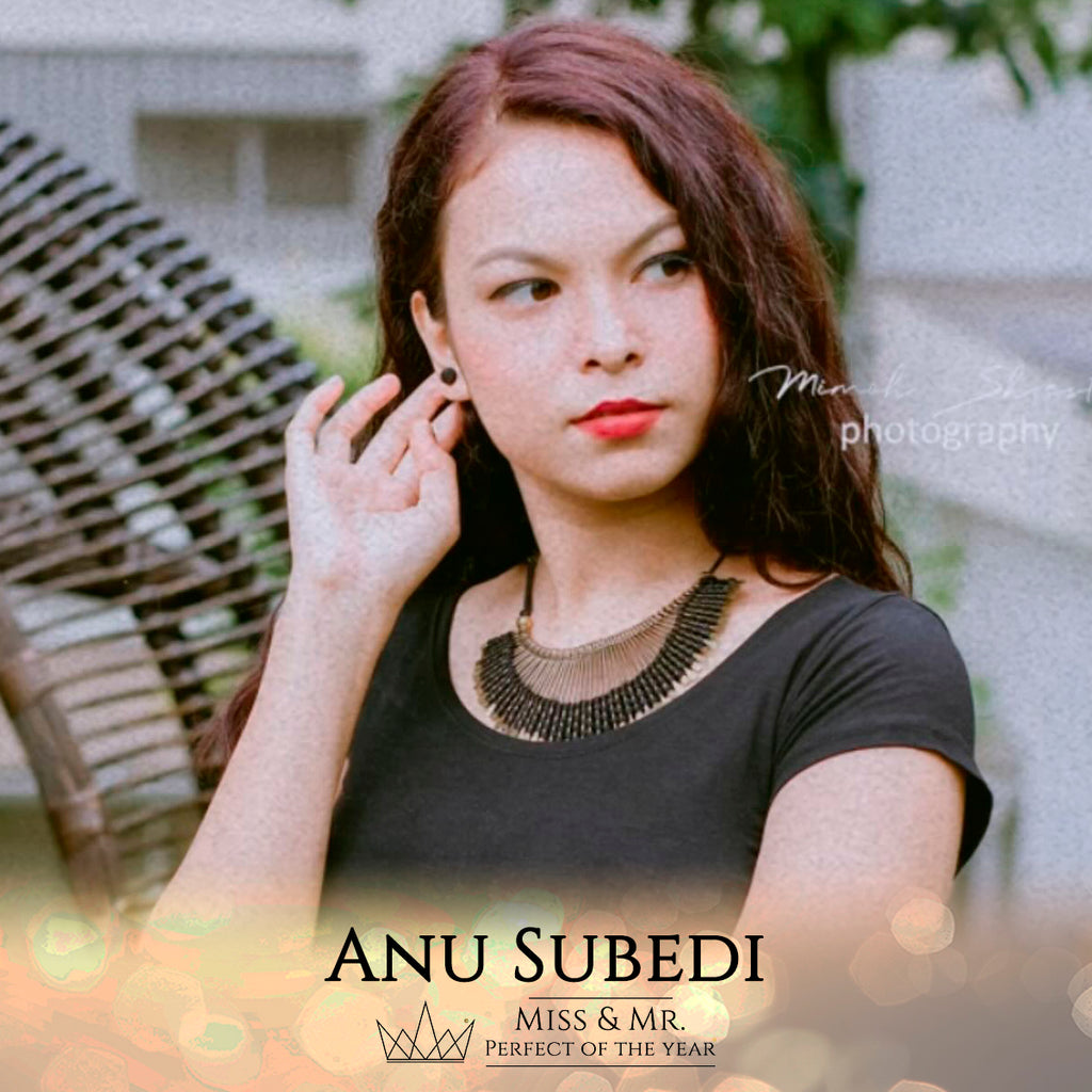 Anu Subedi – Miss & Mr. Perfect of the year© | The best online beauty pageant
